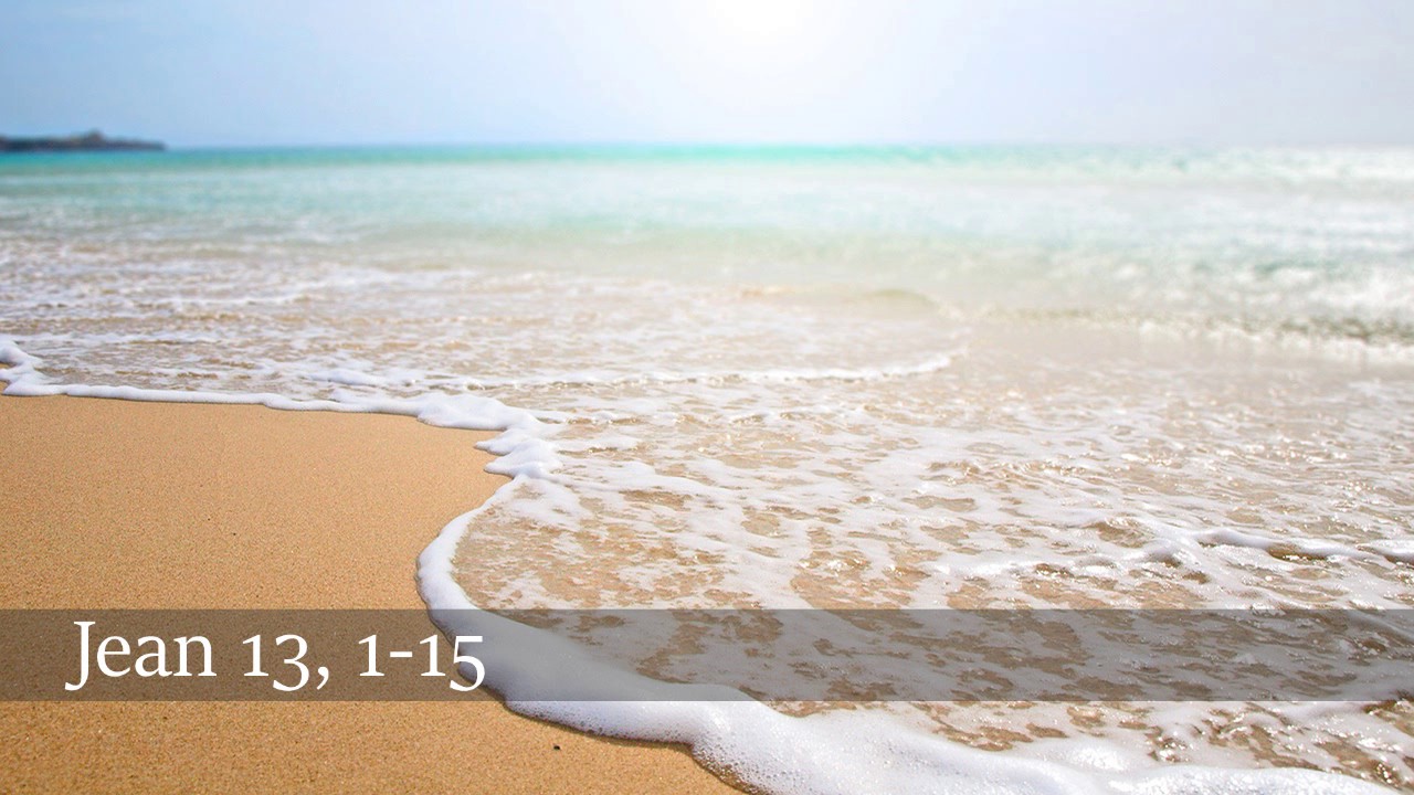 Évangile selon Saint-Jean - Jn 13, 1-15 - YouTube