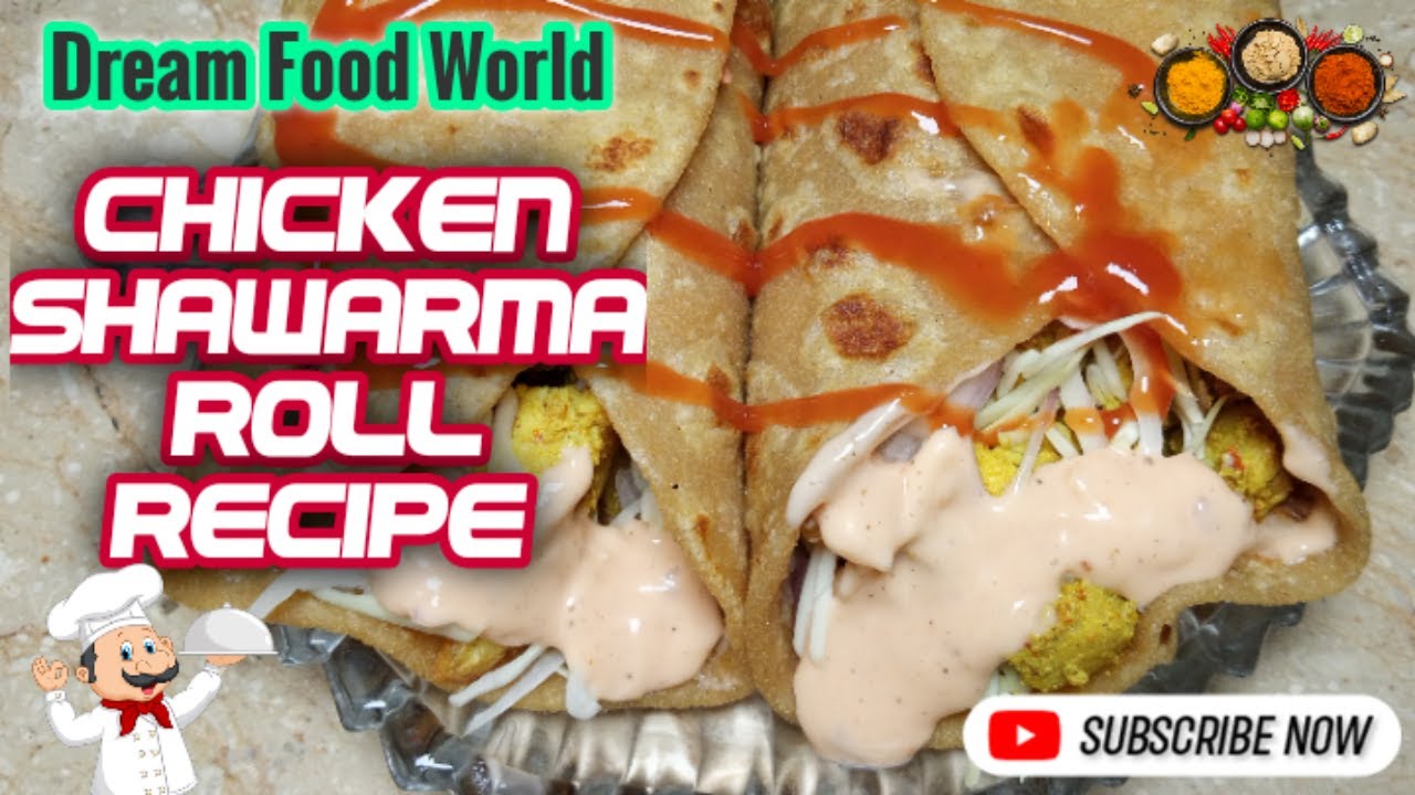 Chicken Shawarma Roll Recipe || Restaurant Style || How to Make ...