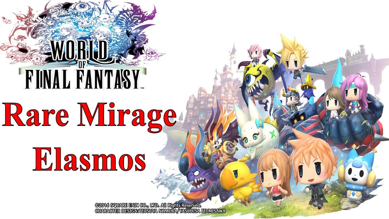 World of Final Fantasy - Rare Mirage: Elasmos - YouTube
