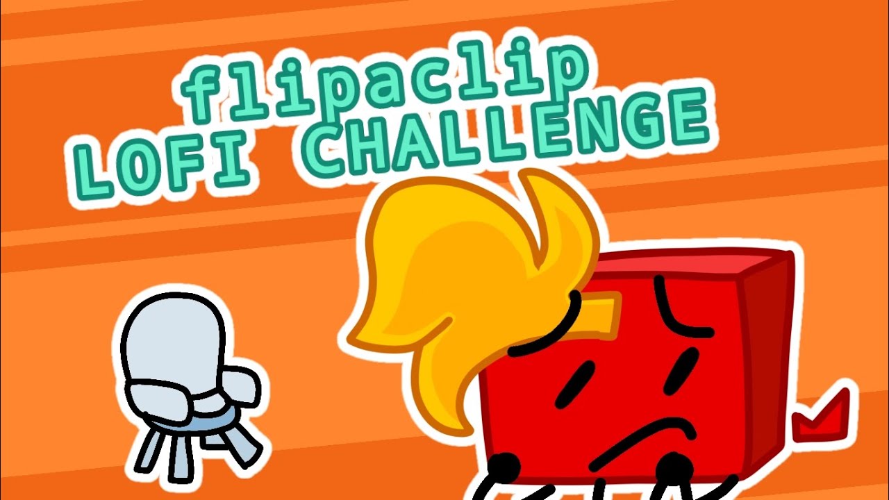 flipaclip lofi challenge X objects show | #flipacliplofi - YouTube