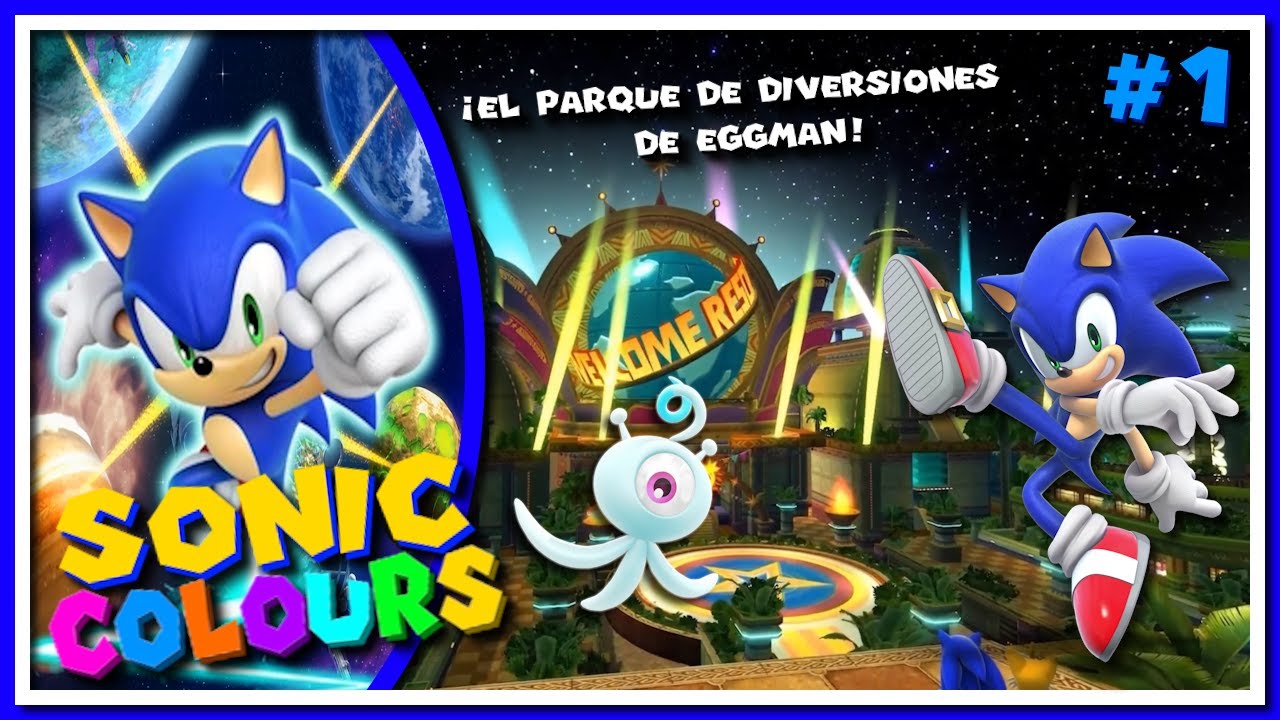 ¡Una Aventura Llena de Color! |🔵Sonic Colours🌎| #1 - YouTube