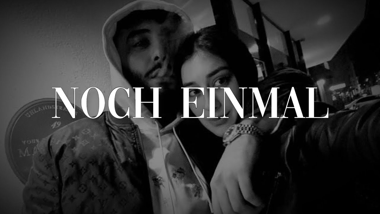 SAMRA feat. ELIF - NOCH EINMAL (prod.d9wn x Carma) - YouTube