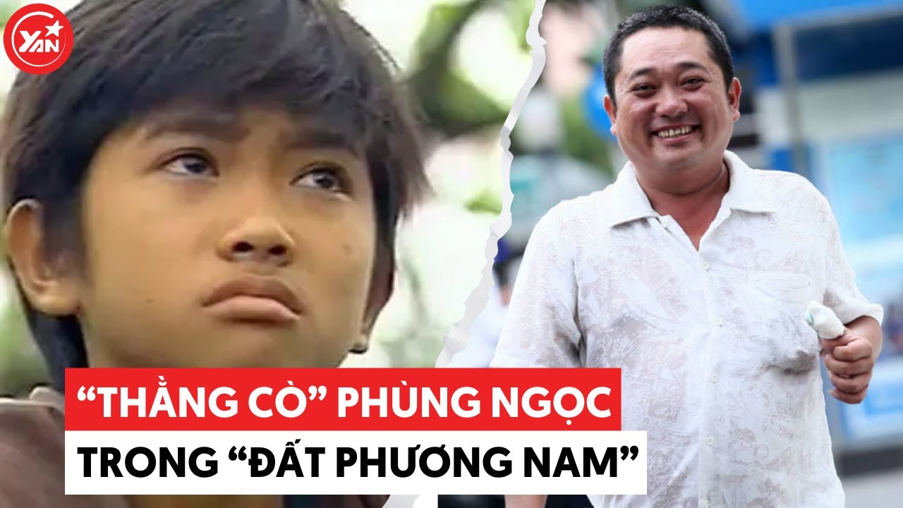 Cuộc sống của "Thằng Cò" - Phùng Ngọc trong "Đất Phương Nam" sau 26 năm ...