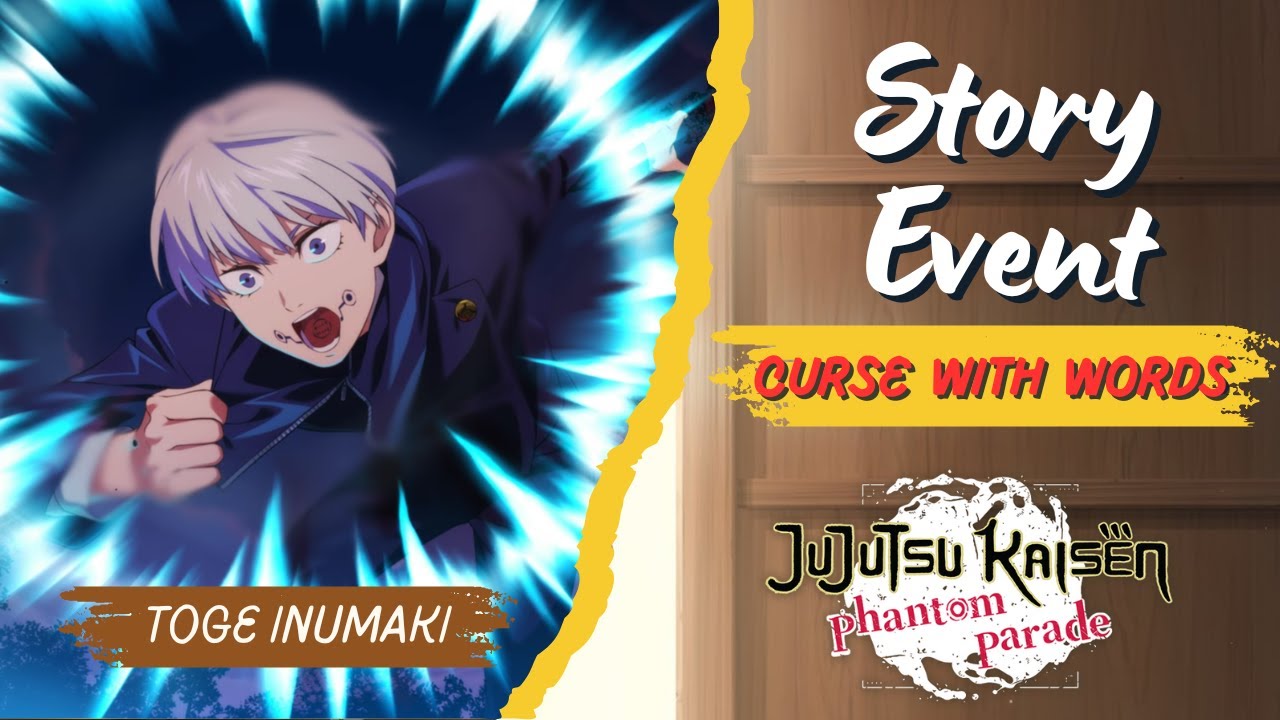 Toge Inumaki - Story Event "The Curse and the Words"! | Jujutsu Kaisen ...