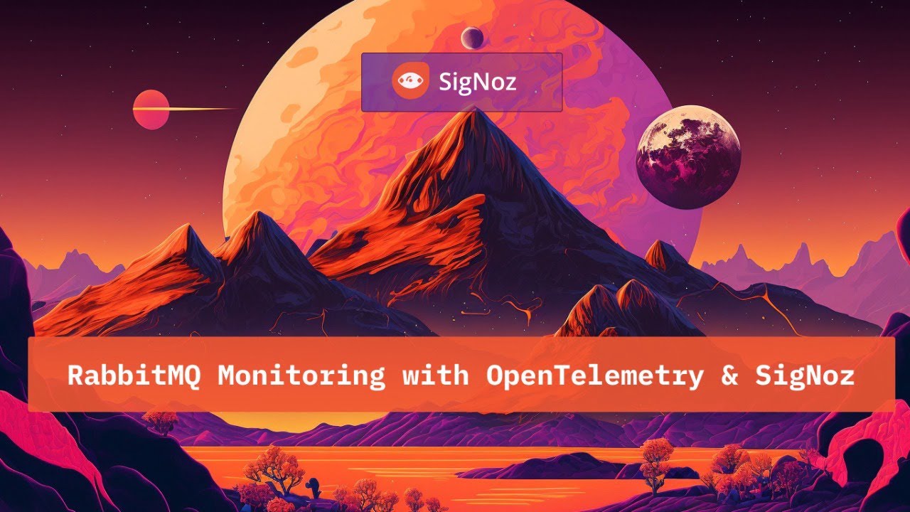 Rabbitmq Monitoring With Opentelemetry And Signoz Youtube