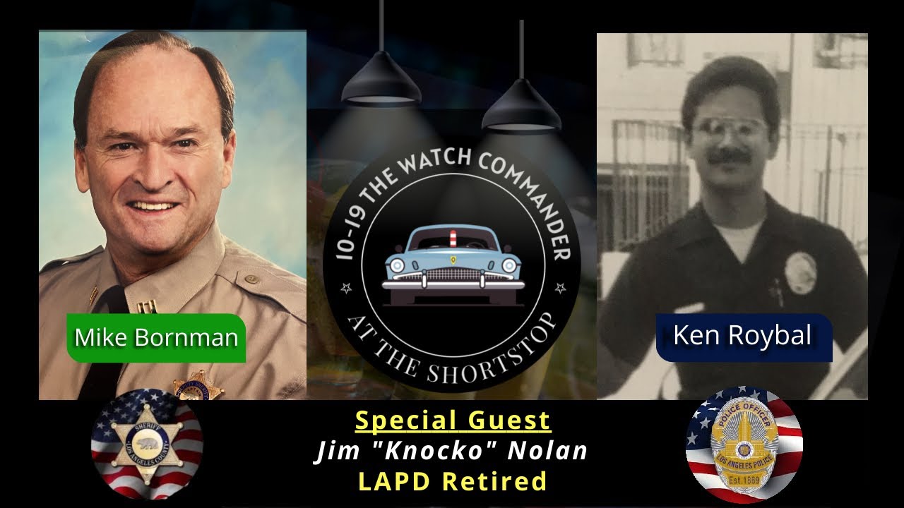 10-19 The Watch Commander with Jim "Knocko" Nolan - YouTube