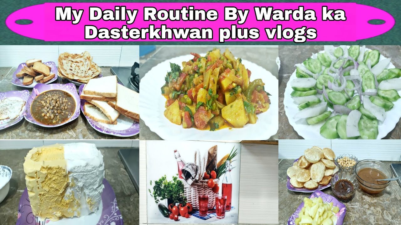 My daily routine vlogs 2022 by Warda ka Dasterkhwan plus vlogs - YouTube