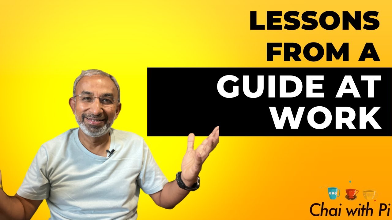 Lessons From a Guide at Work | Episode: 101| Chai with Pi - YouTube