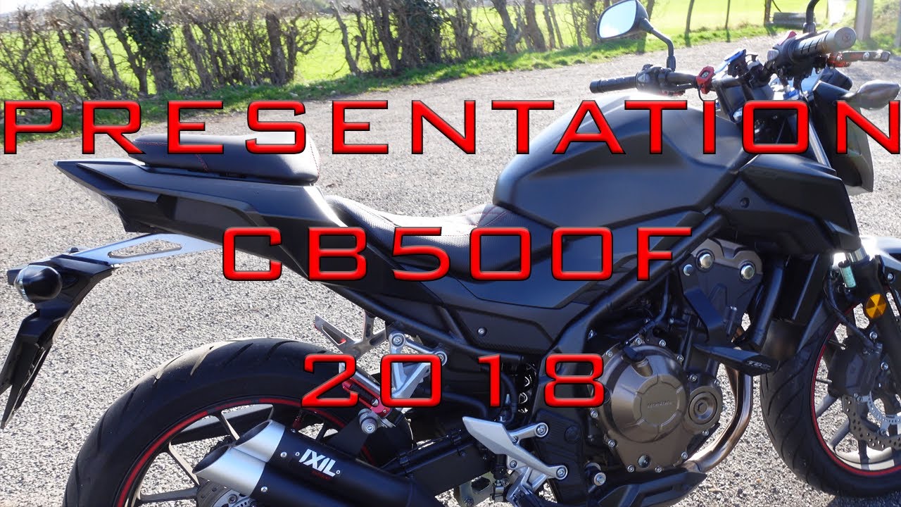 Présentation de ma CB500F 2018 - YouTube