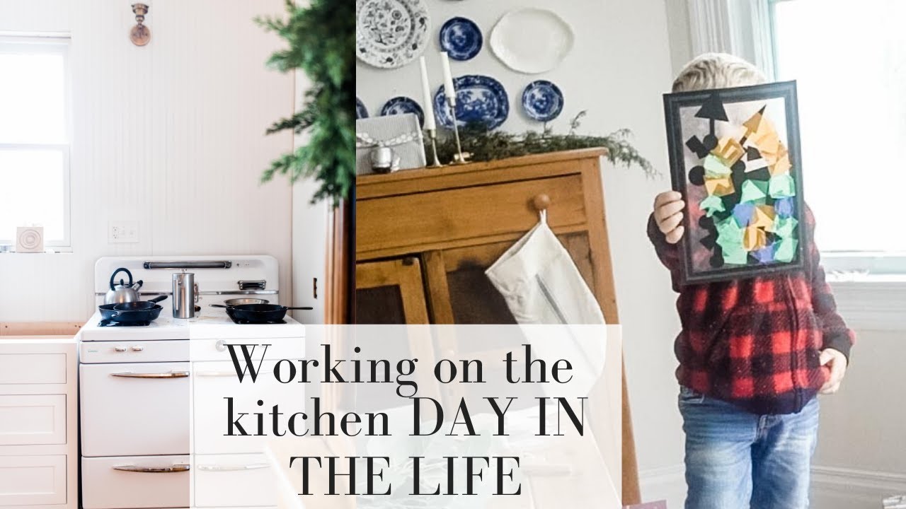 Working on the Kitchen | DAY IN THE LIFE - YouTube