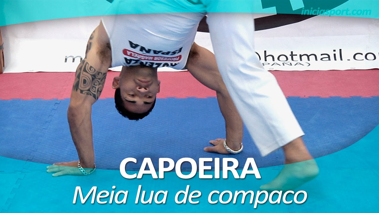 CAPOEIRA 6 | Meia lua de compaco - YouTube
