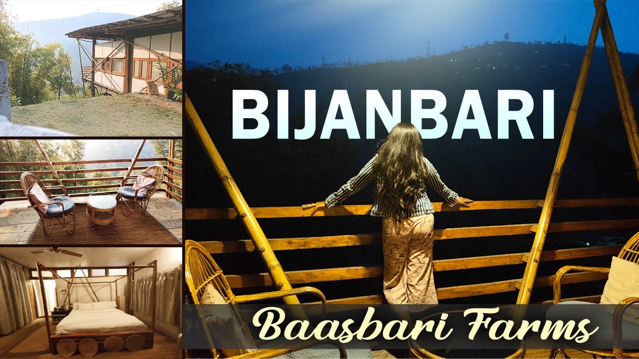 Bijanbari Darjeeling | Baasbari Farms | Hanging Resort | Bijanbari ...
