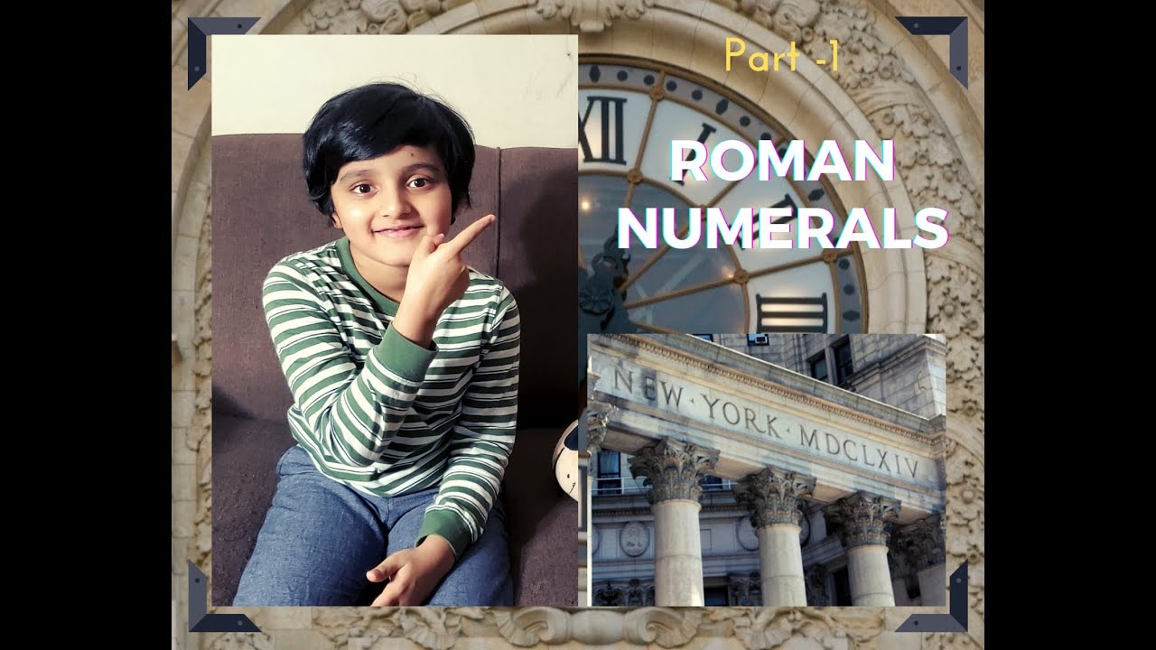Roman Numerals for kids ||learning roman numbers ||How to read roman ...