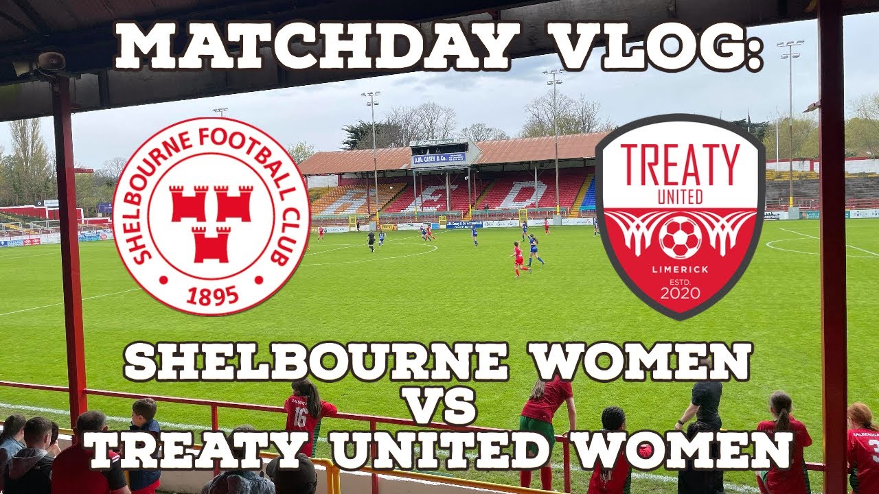 Matchday Vlog-Shelbourne Women VS Treaty United Women | AFC Finners ...