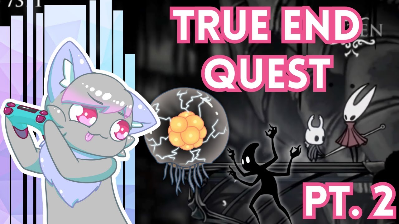 Hollow Knight: True End Quest Pt. 2 - YouTube
