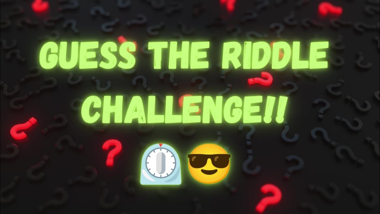 Guess The Riddle Compilation ⏲️😎 - YouTube