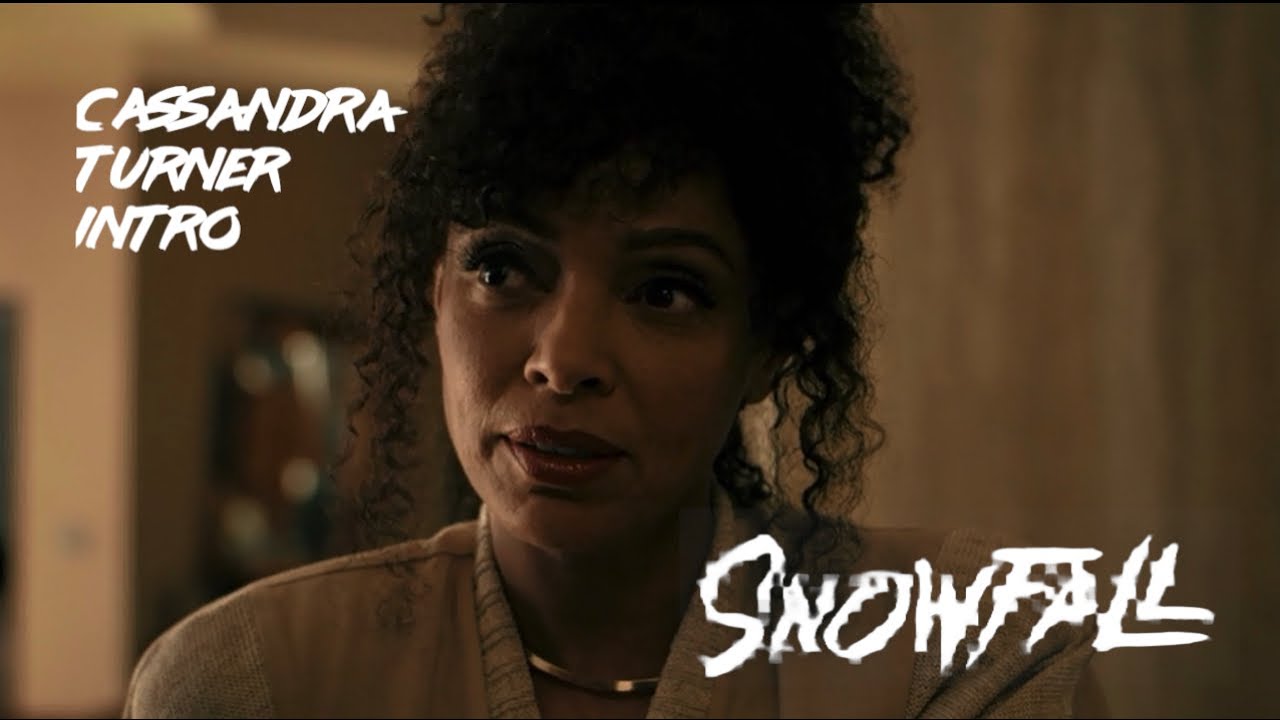 Cassandra Turner intro scene #snowfallfx #robbienevill #cestlavie - YouTube