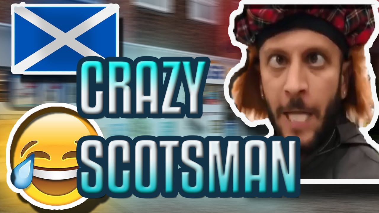 Best of the Crazy Scotsman!!! - YouTube