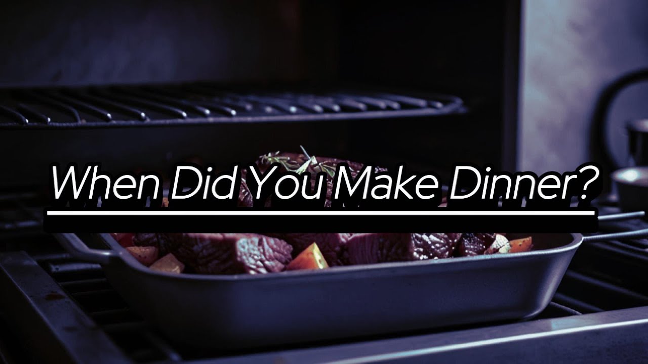 When Did You Make Dinner? | SnooStories - YouTube