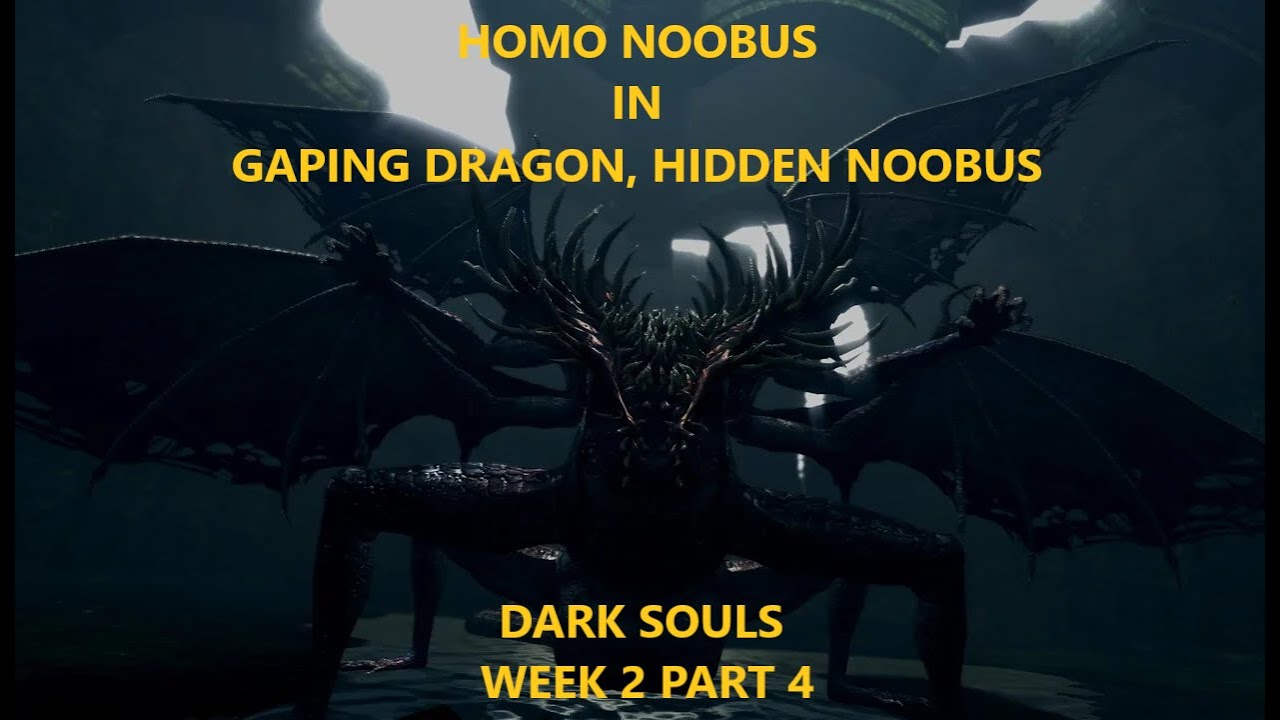 Homo Noobus in Gaping Dragon, Hidden Noobus - YouTube