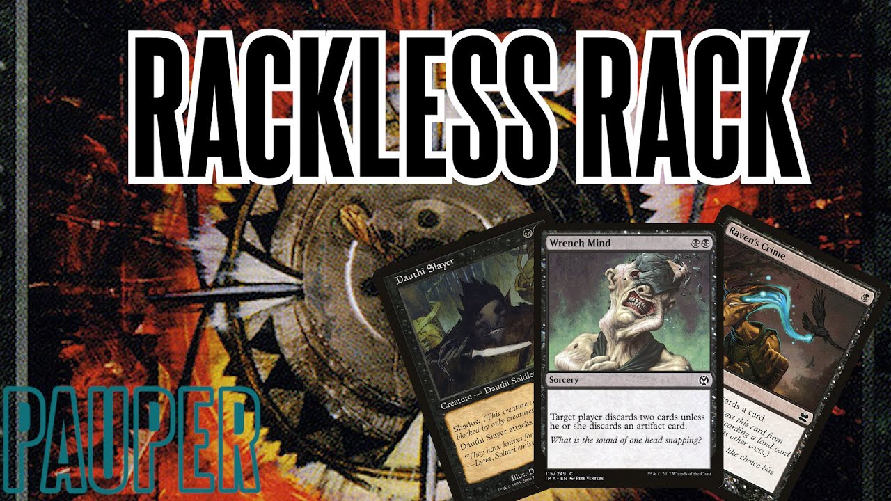 MTG Pauper Deck Tech - Rackless Rack (Discard) - YouTube