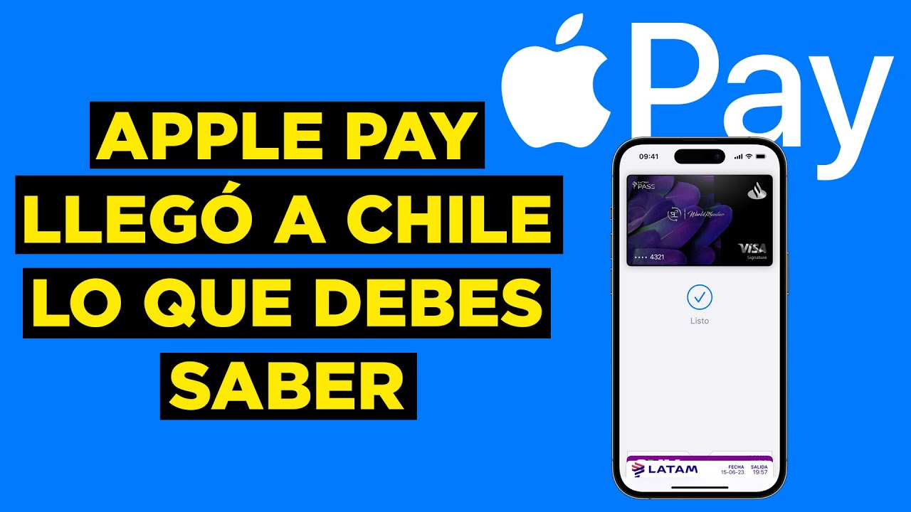 Apple Pay Llego A Chile Y Te Cuento Todo Lo Que Debes Saber - YouTube