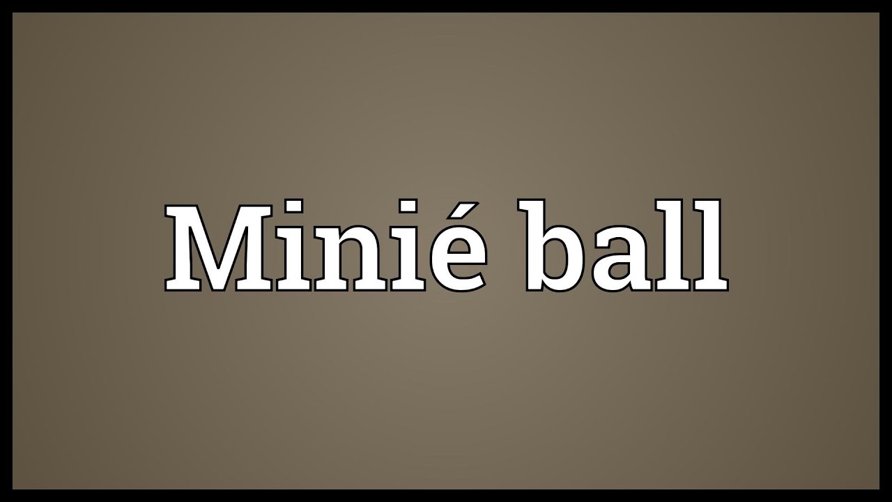 Mini Ball Meaning YouTube mini-ball-meaning-youtube