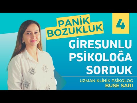 Giresunlu Psikoloğa Sorduk B04 Panik Bozukluk Nedir? - Uzman Klinik Psikolog Buse Sarı