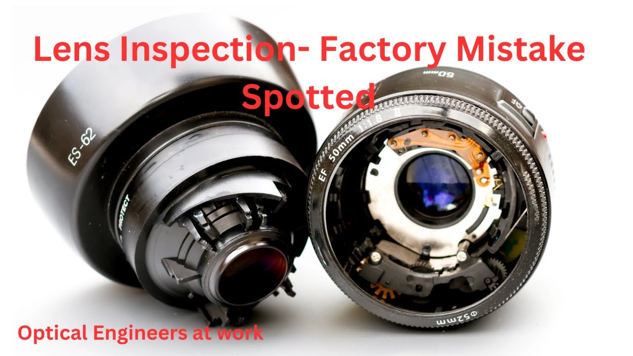 Optical Engineers at Work 5- Problems with the lens inspection report ...