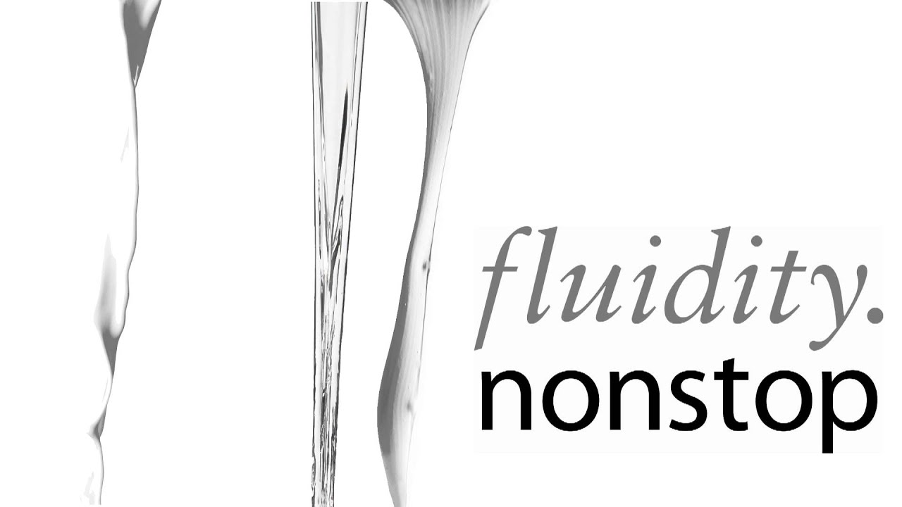 Fluidity Non-Stop. - YouTube