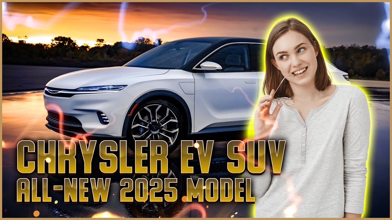 Step into Tomorrow with the All-New 2025 Chrysler EV SUV - YouTube