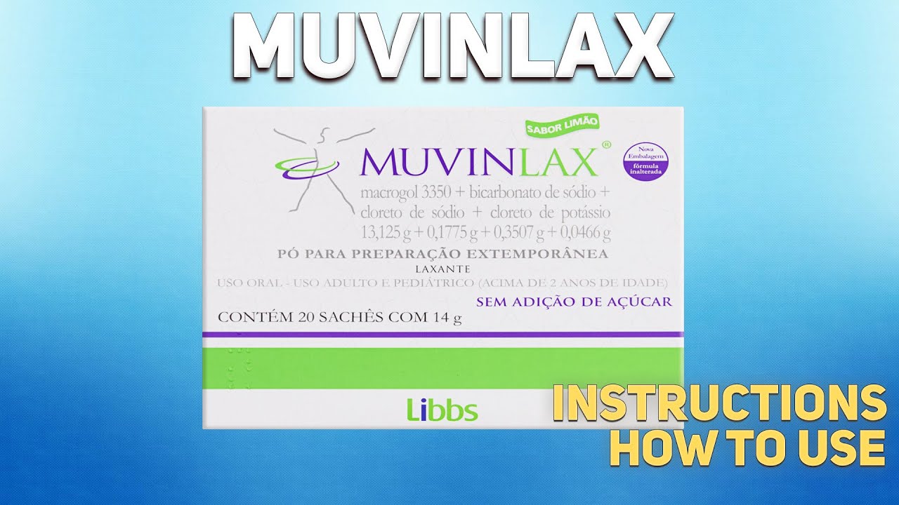 Muvinlax how to use: Uses, Dosage, Side Effects, Contraindications ...