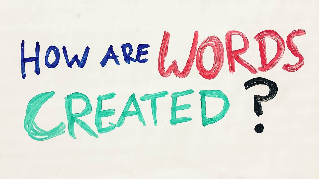 How Are New Words Created? - YouTube