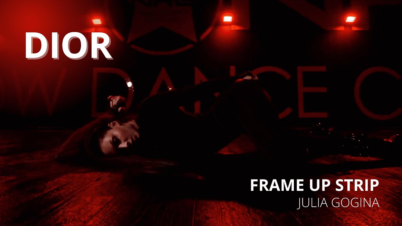 DIOR / FRAME UP STRIP / JULIA GOGINA - YouTube