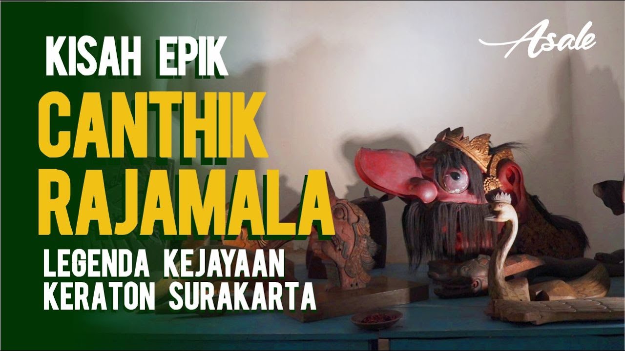 Canthik Rajamala: Legenda "Titanic" Pulau Jawa | Kisah di Balik Maskot ...