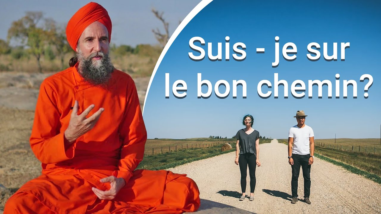 Comment savoir si je suis sur le bon chemin? - YouTube