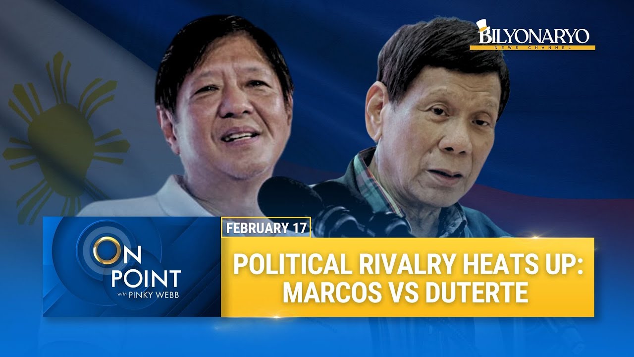 On Point: Political Rivalry Heats Up - Marcos vs Duterte in the Midterm ...