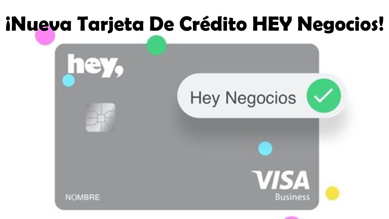 #Nueva #Tarjeta De #Crédito #HEY #Negocios #HEYBANCO | #Business | Nuevo Diseño #HEYBIZ ...