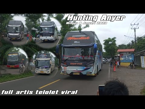 [FULL ARTIS TELOLET VIRAL H MINGGU] hunting Anyer bus artis telolet basuri🎺 - YouTube