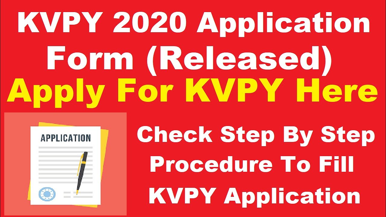 KVPY 2020 Application Form (Released) - Check How To Get Register for ...