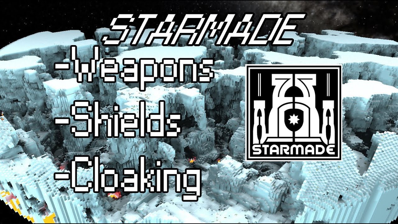 Starmade - Weapons, Shields And Cloaking Tutorial - YouTube