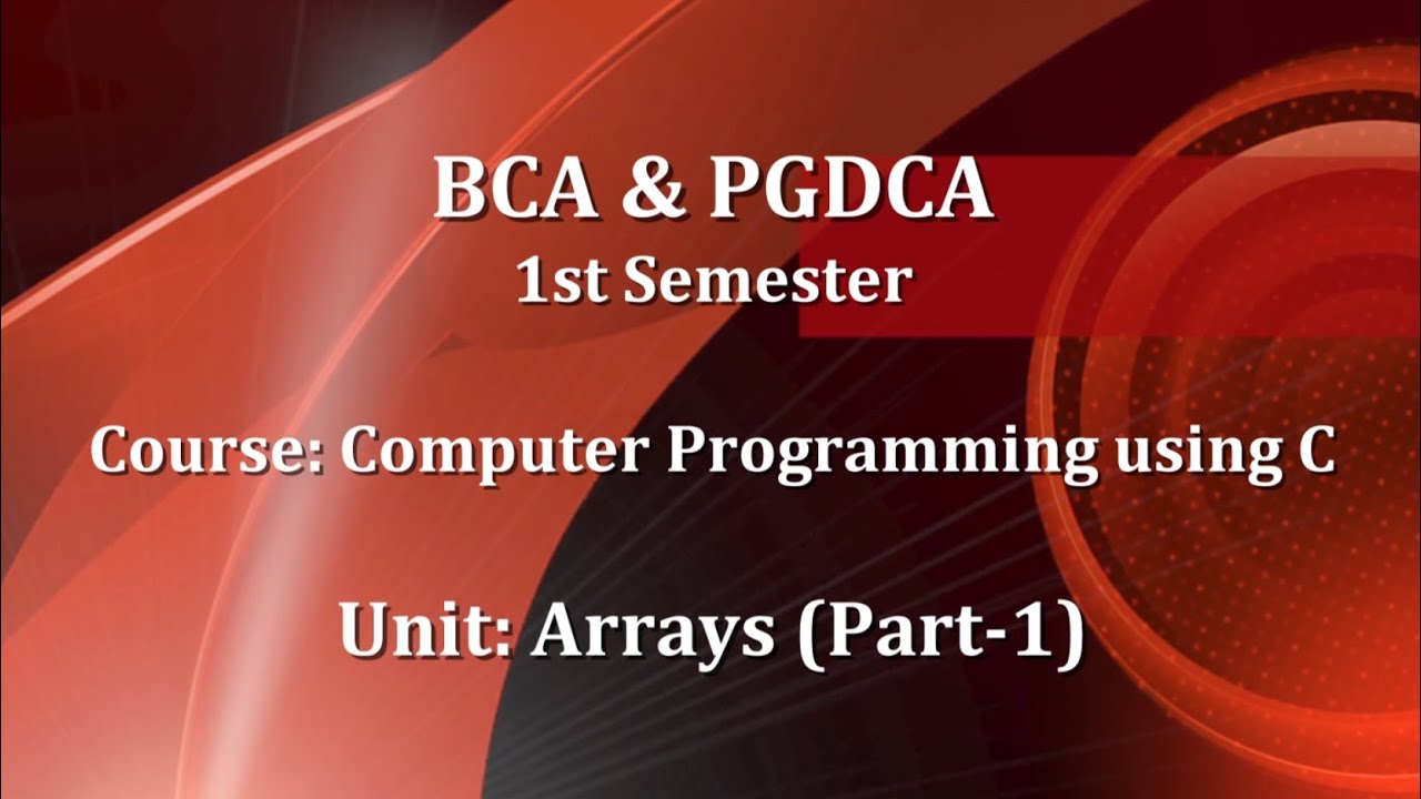 Course Computer Programming Using Cunit Arrays Part 1 Youtube 4079