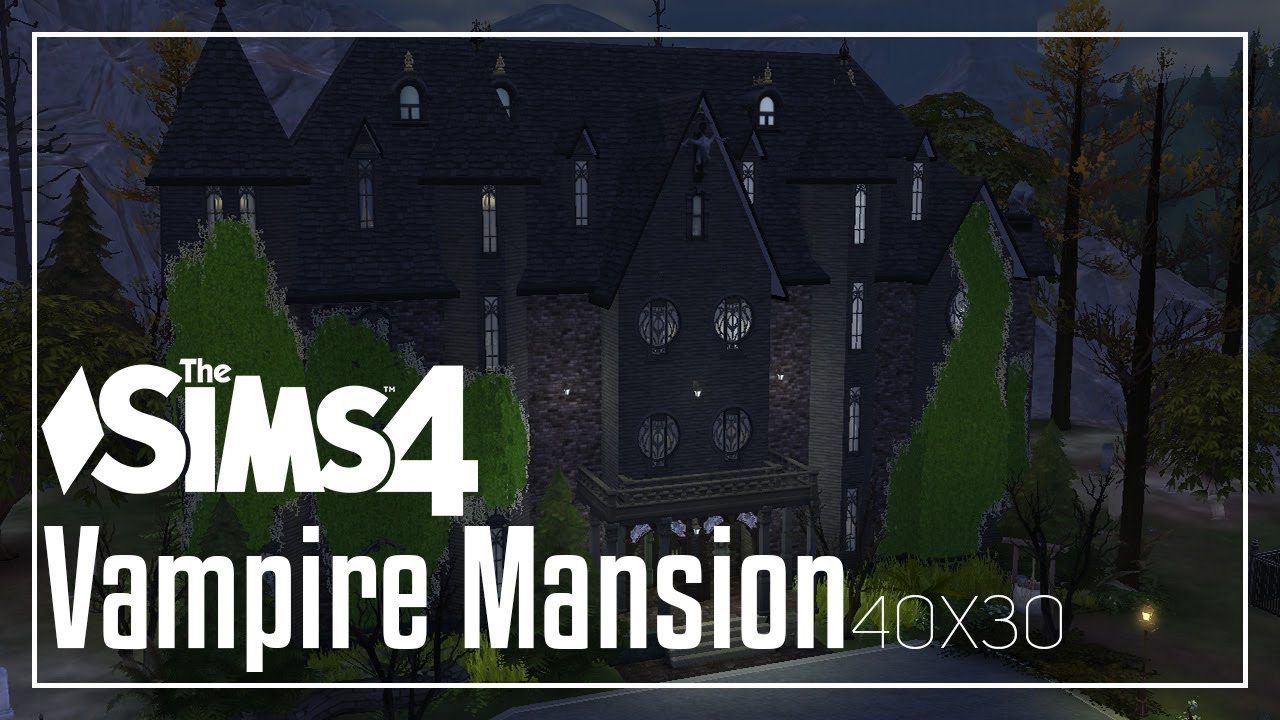 Vampire Mansion Part 1 - 40x30 - Sims 4 Speed Build(No CC) - YouTube