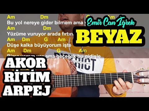 Emir Can İğrek - Beyaz Gitar Dersi - (ARPEJ RİTİM AKOR)