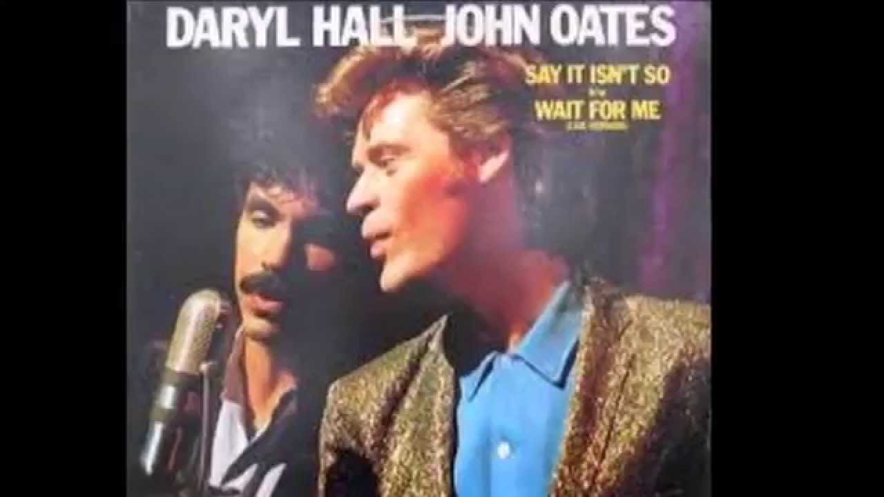 DARYL HALL & JOHN OATES Wait For me - YouTube
