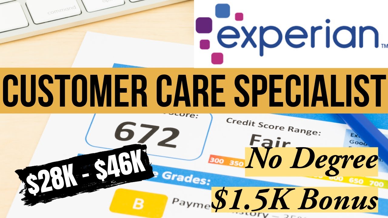Work From Home with Experian | Customer Care Specialist | No Degree ...