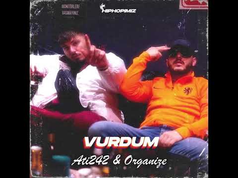 Ati242 ft. Organize - Vurdum ( Official Audio )