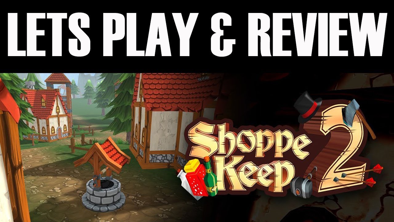 Lets Play & Review: Shoppe Keep 2- Steam Indie Game - YouTube