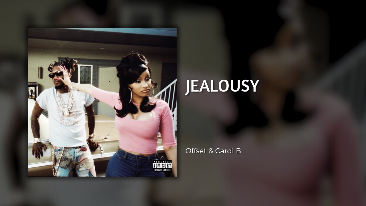 Offset & Cardi B - JEALOUSY (Lyrics) - YouTube