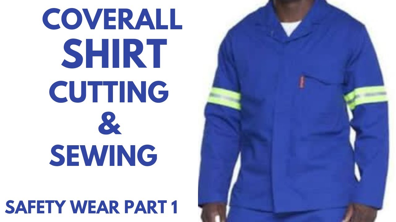 How To Cut and Sew Coverall Shirt| safety wear| - YouTube